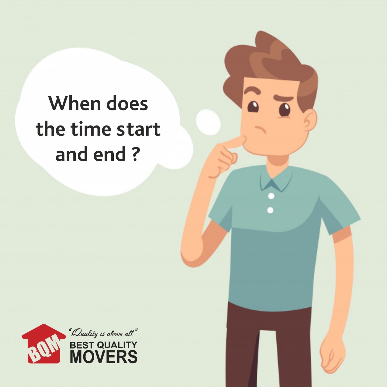 When does the time start and end? BQM Movers in Los Angeles, CA